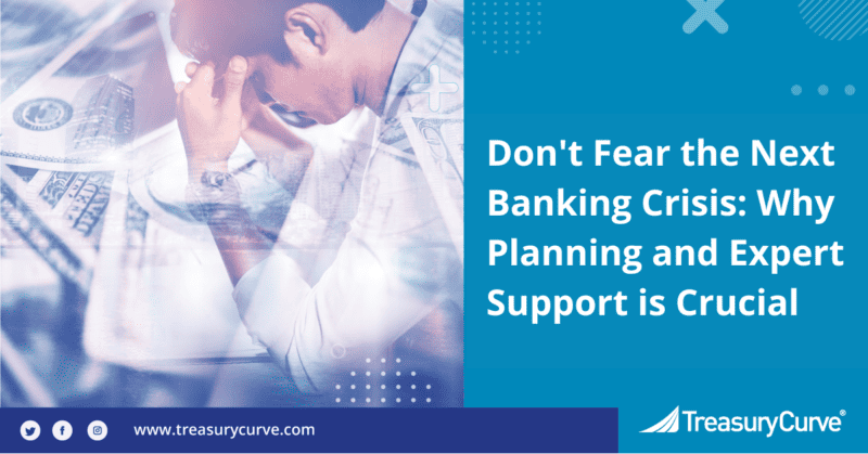 Next Financial Crisis: Protect Your Treasury Operations